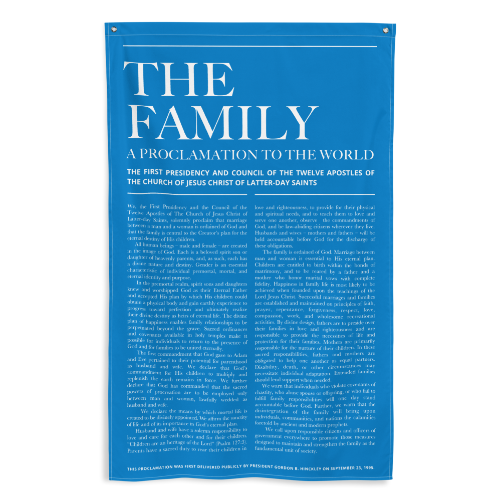 LDS Family Proclamation Flag – The Family: A Proclamation To The World ...